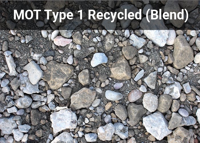 MOT Type 1 Recycled (Blend) | Brauncewell Quarries Ltd